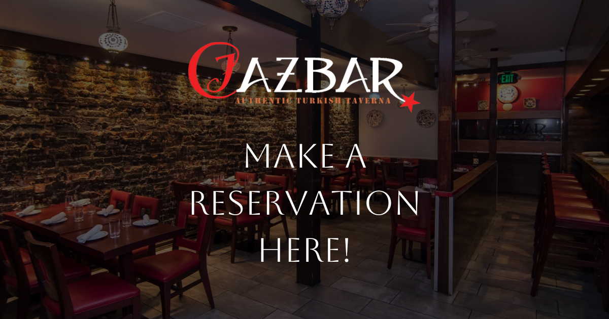 Reservations - Cazbar Turkish Restaurant